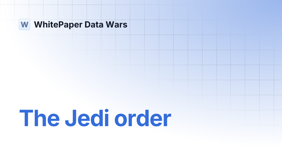 The Jedi order | WhitePaper Data Wars